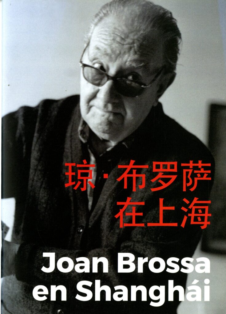 JOAN BROSSA EN SHANGHÁI - Centro de Arte Contemporáneo Aínsa-Sobrarbe ...